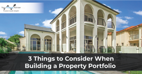 3 Things to Consider When Building a Property Portfolio | Your Finance ...